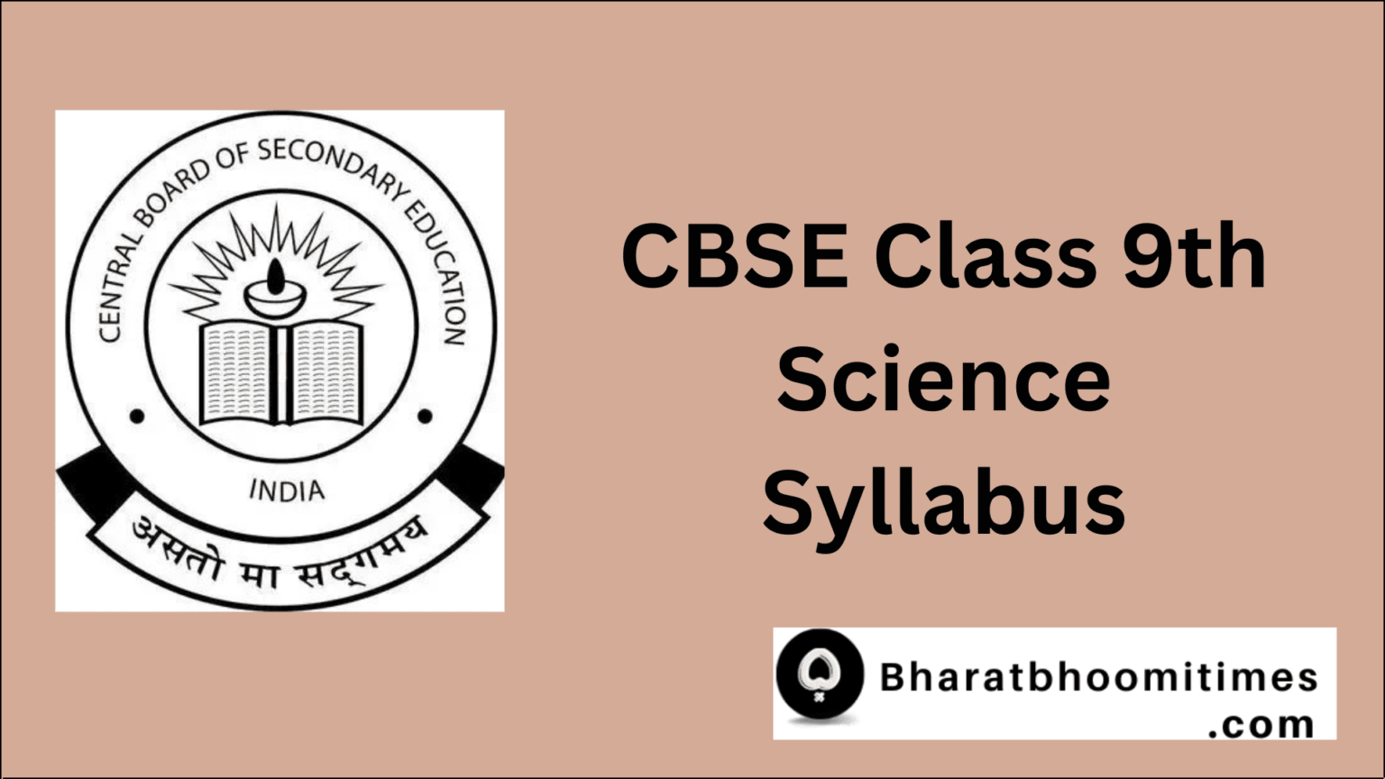 CBSE Class 9th Science Syllabus Download PDF 2023 2024 Bharatbhoomitimes